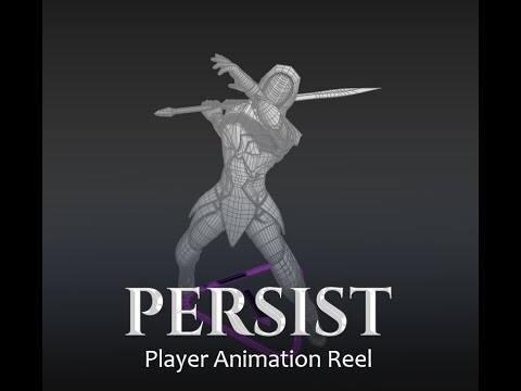 ArtStation - Persist Player Animation Reel