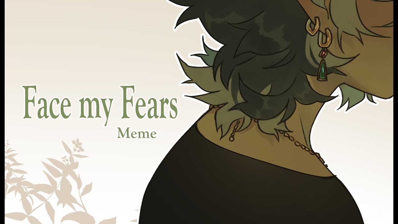 ArtStation - Face my Fears - Original Meme
