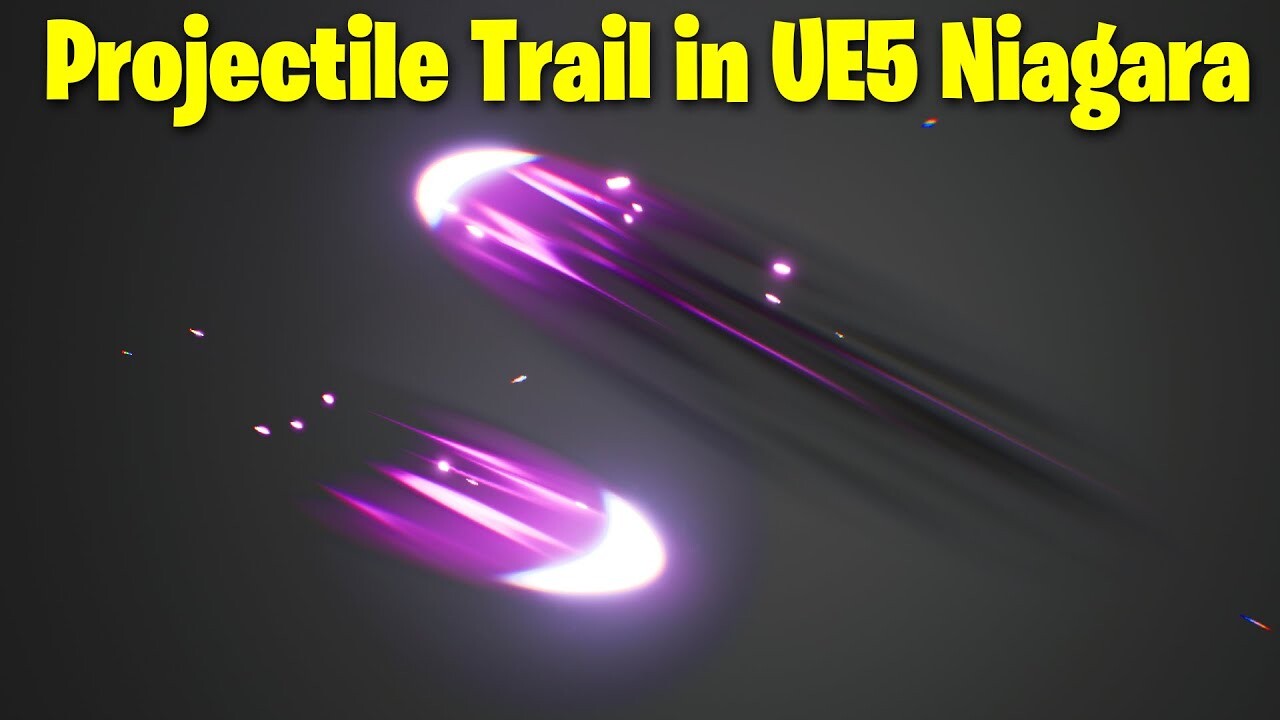 ArtStation - Projectile Trail in UE5 Niagara Tutorial | Download Files