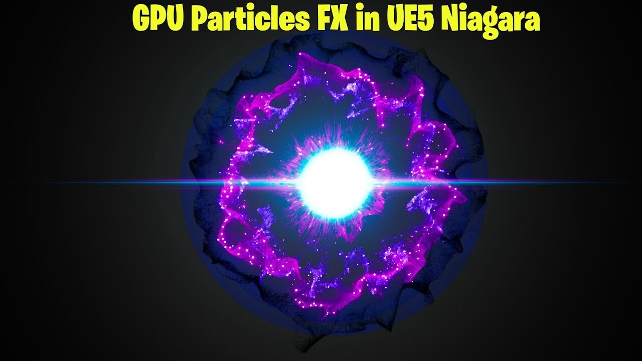 ArtStation - GPU Particles FX in UE5 Niagara Tutorial | Download Files