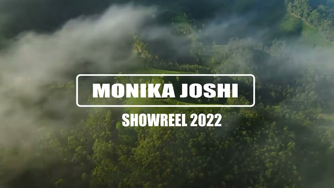 Monika Joshi - Show Reel