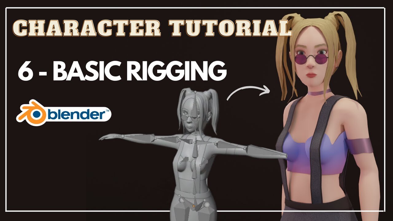 ArtStation - Blender Character Modeling Tutorial - Basic RIGGING / Part -6