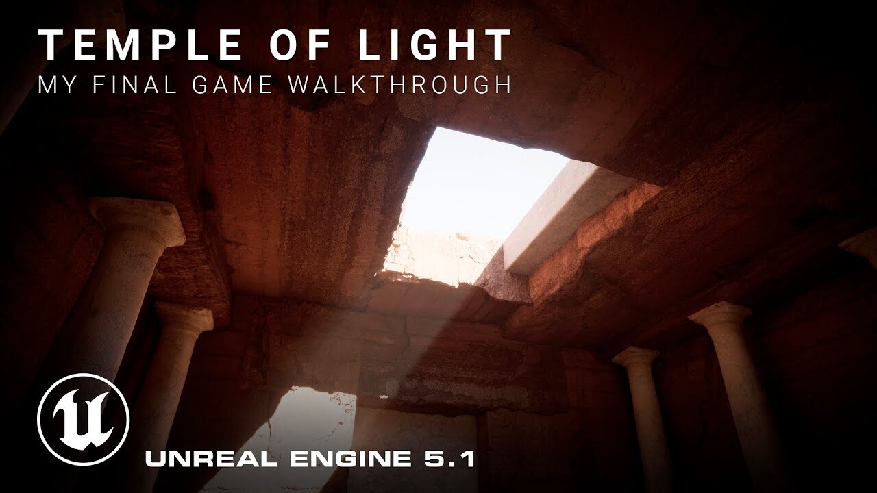 ArtStation - Temple Of Light - Game Walkthrough - UE 5.1.1