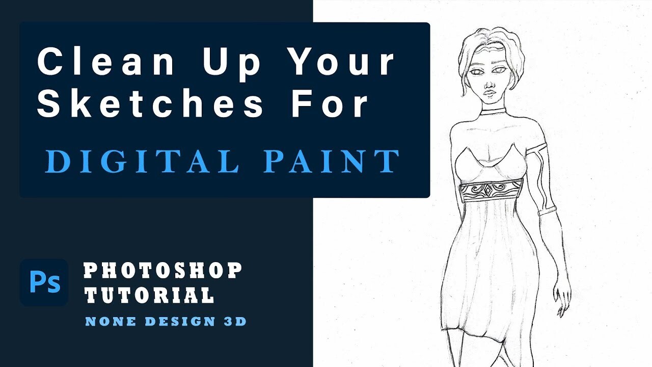 ArtStation - Clean Your Paper Sketches for Digital Paint Ready / Photoshop Tutorial