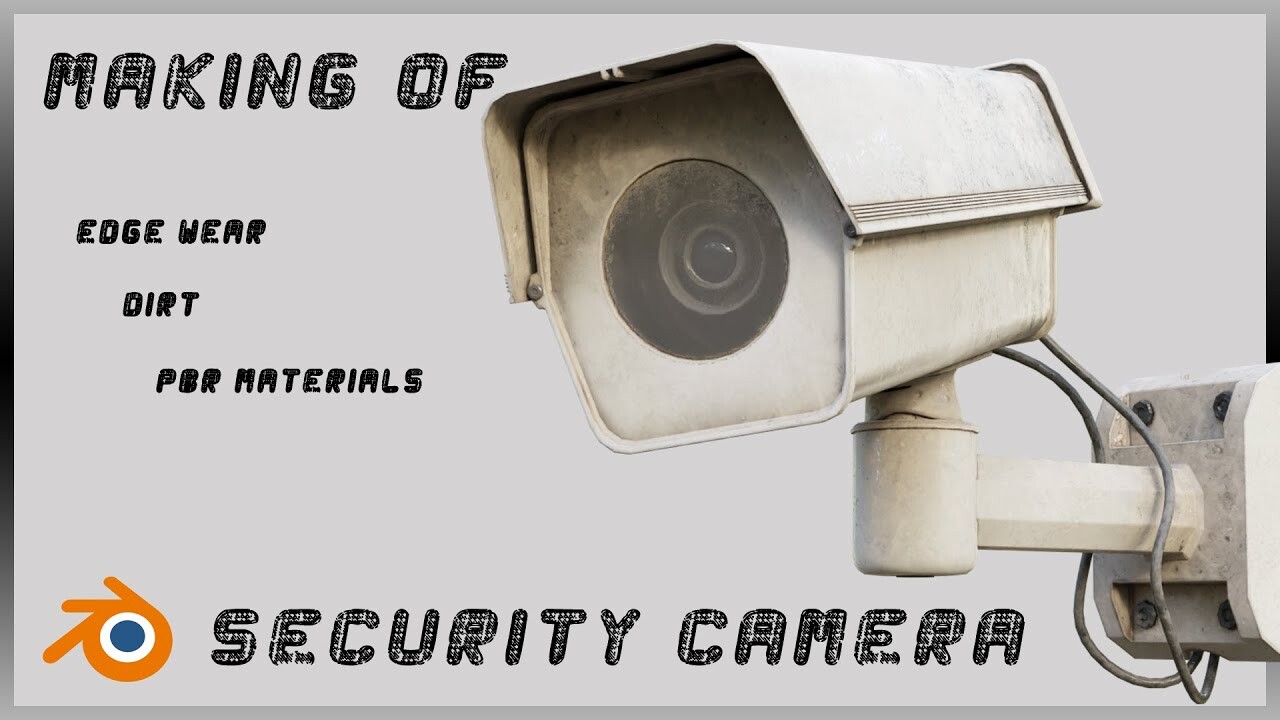 ArtStation - Blender Tutorial Security Camera
