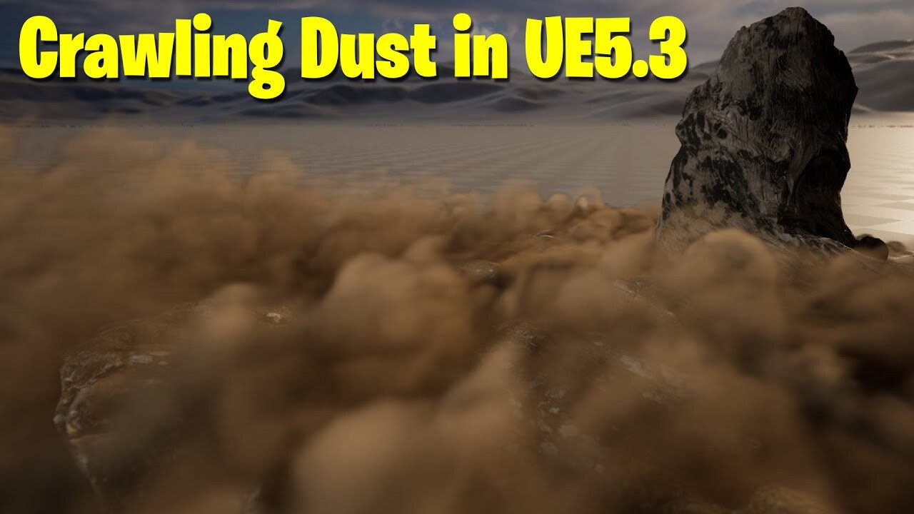 ArtStation - Crawling Dust in UE5.3 Niagara Fluid Tutorial | Download Files