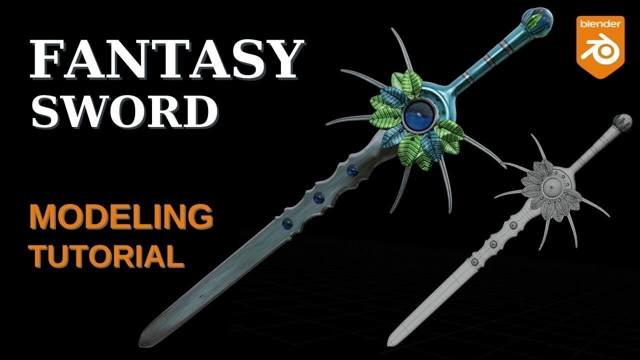 ArtStation - FANTASY SWORD Modeling Tutorial / Blender 3.6