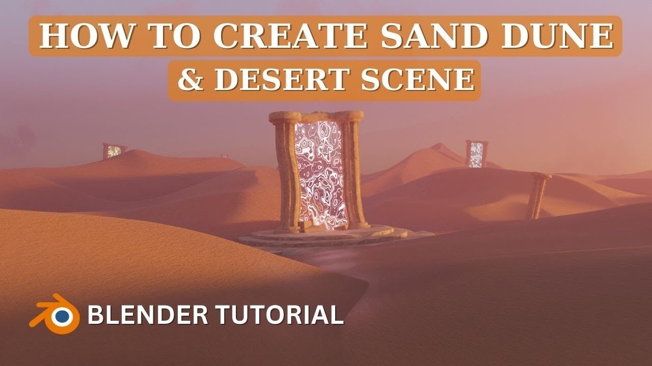 ArtStation - How to Create Sand Dune Desert Cinematic Scene - Blender ...