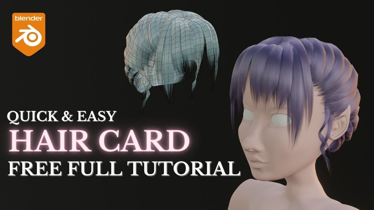 ArtStation - Blender Hair Cards for Game-Ready Character (EASY & QUICK ...