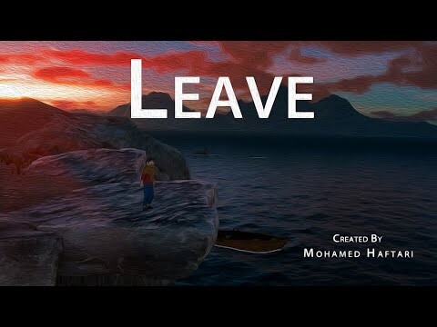 ArtStation - LEAVE Trailer