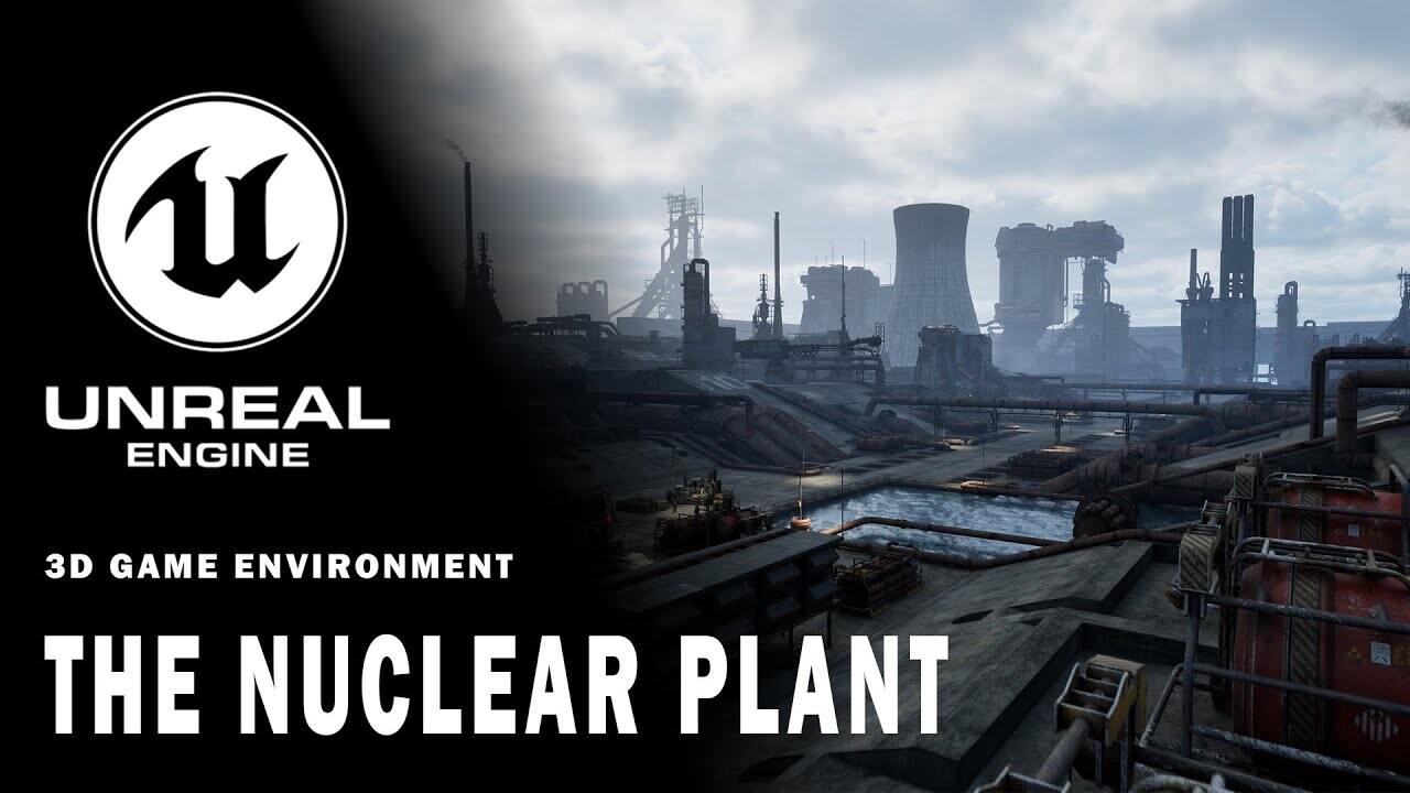 ArtStation - The Nuclear Plant | Playable Game Environment | Unreal ...