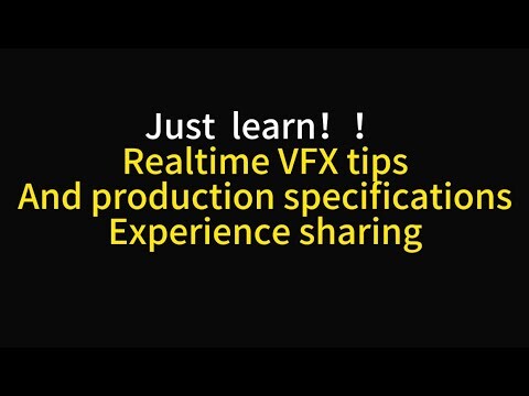 ArtStation - 【Tutorial 】Realtime VFX tips And production specifications Experience sharing