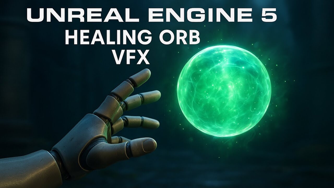 ArtStation - Make EPIC Healing Orb VFX in Unreal Engine 5 Niagara