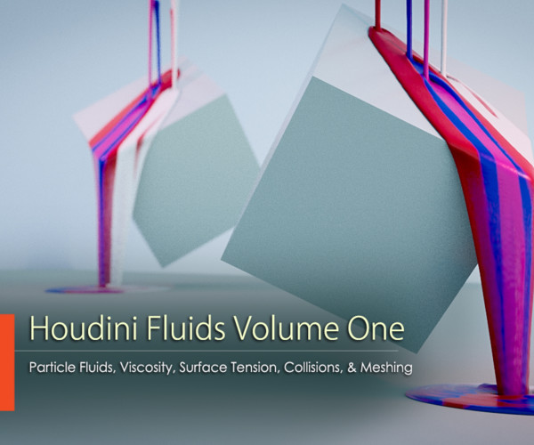 ArtStation - Houdini Particle Fluids Volume 1 | Tutorials ArtStation - Houdini Particle Fluids Volume 1 | Tutorials