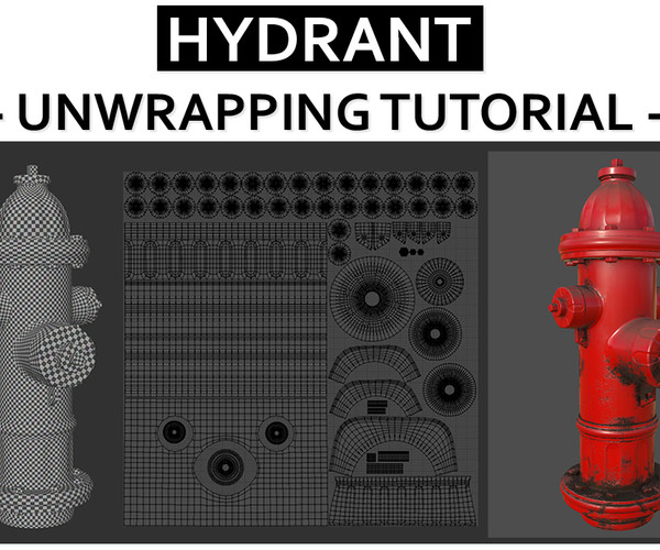 ArtStation - Hydrant - Unwrapping Tutorial | Tutorials