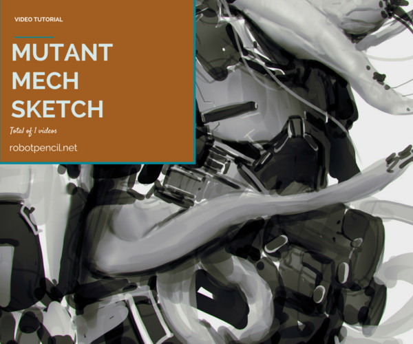 ArtStation - Mutant Mech Sketch | Tutorials