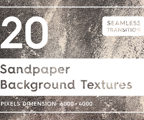 ArtStation - 20 Sandpaper Background Textures | Resources