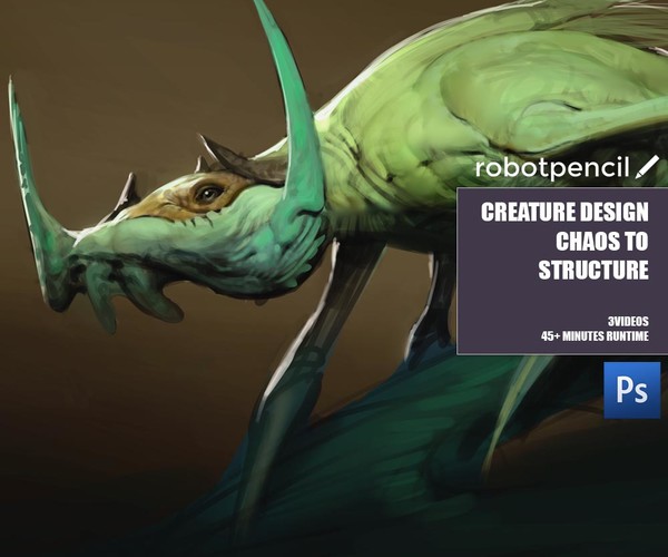 ArtStation - Creature Design: From Chaos, to Structure | Tutorials