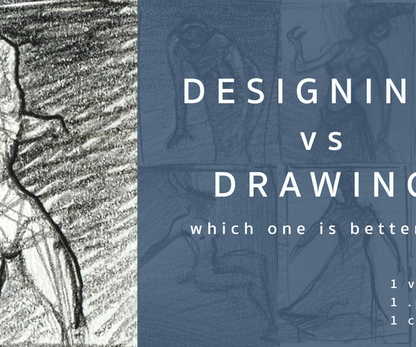 ArtStation - Designing vs. Drawing: which is better? | Tutorials