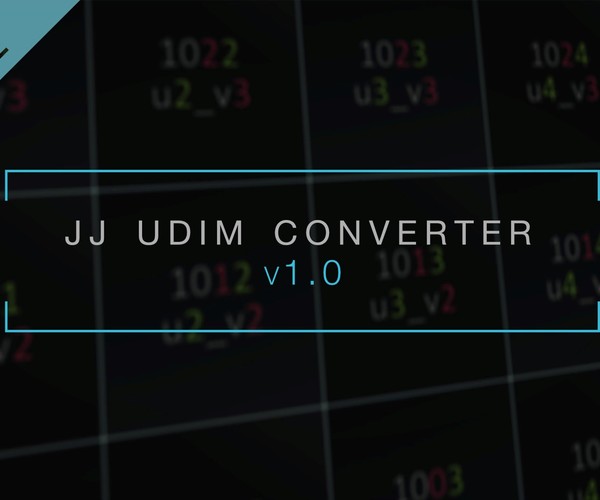 ArtStation - JJ UDIM Converter | Resources