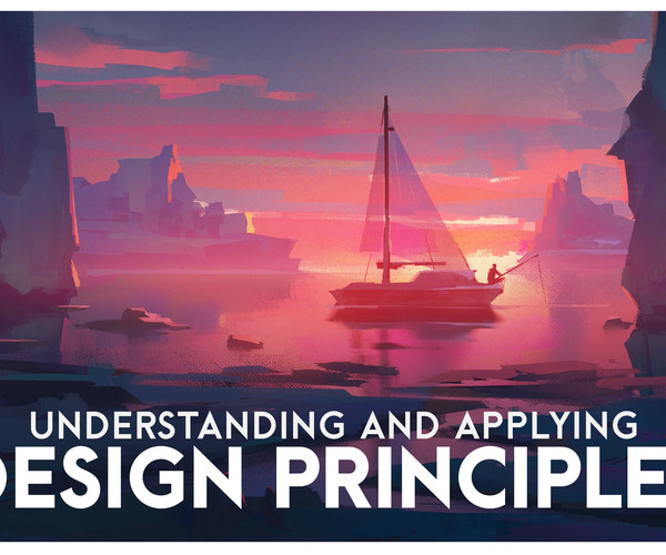ArtStation - Understanding and applying Design Principles! | Tutorials