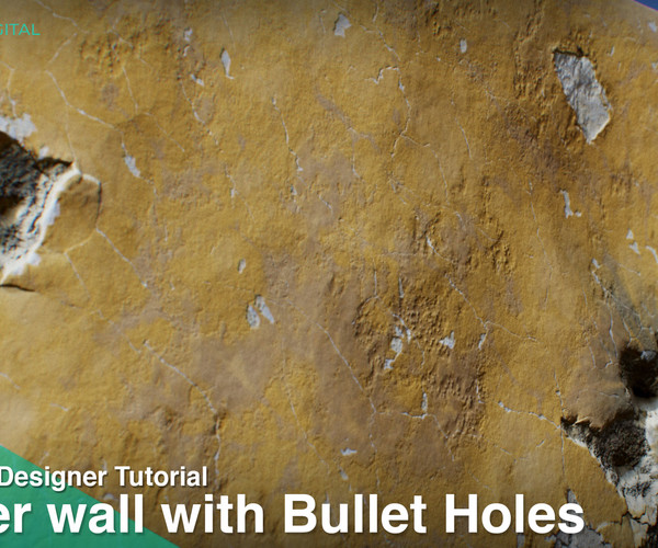 ArtStation - Plaster Wall with Parameter-driven Bullet Holes | Daniel Thiger | Tutorials