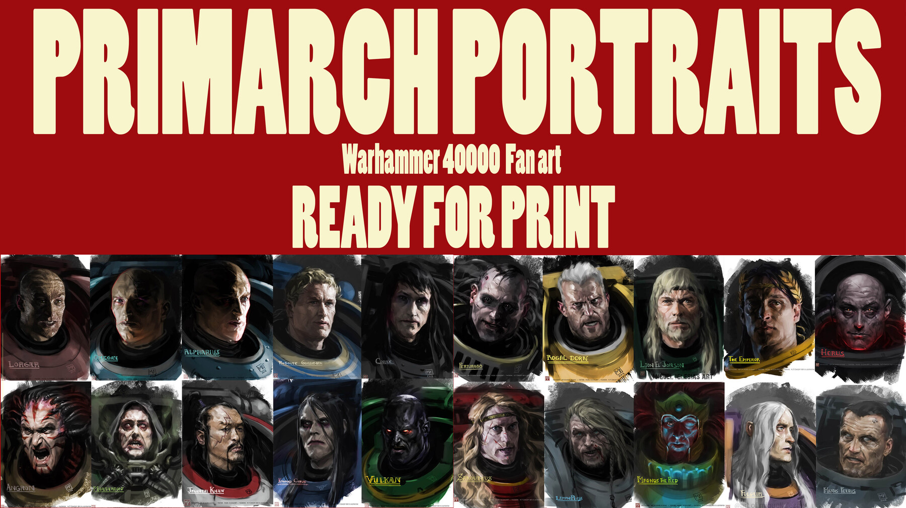 Miguel Iglesias - Primarch Portraits for Printing- Warhammer 40000 Fan art