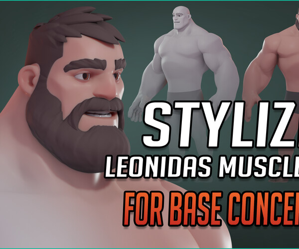ArtStation - STYLIZED Leonidas Muscle Body for base ConceptART | Resources