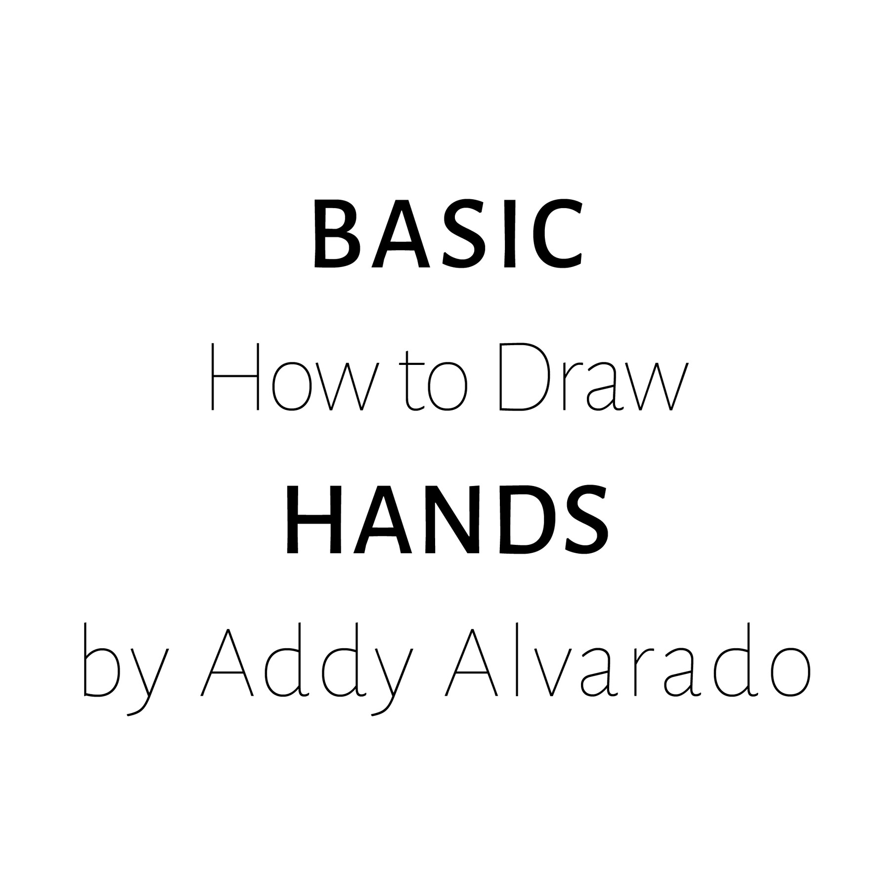 ArtStation - BASIC: How To Draw Hands! | Tutorials