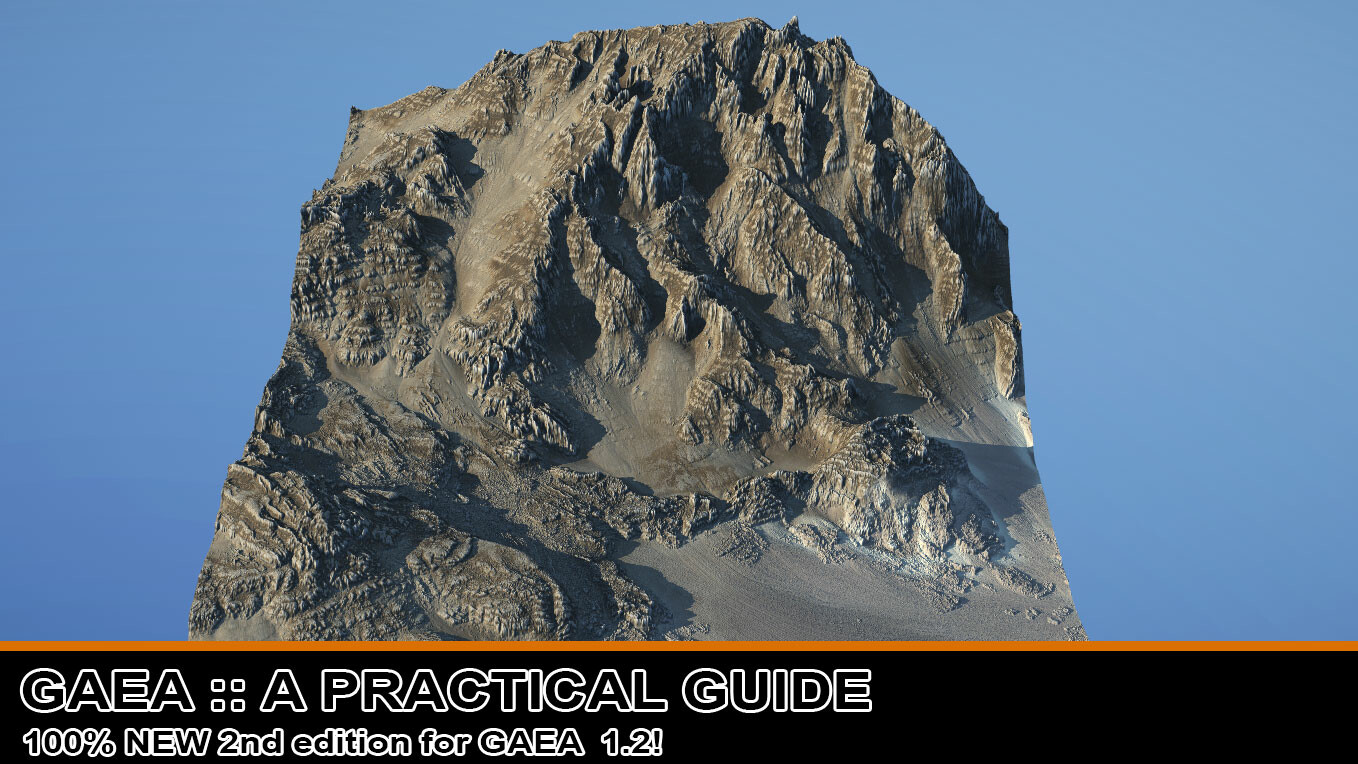 ArtStation - GAEA - A Practical Guide (Gaea Version 1.2 edition ...