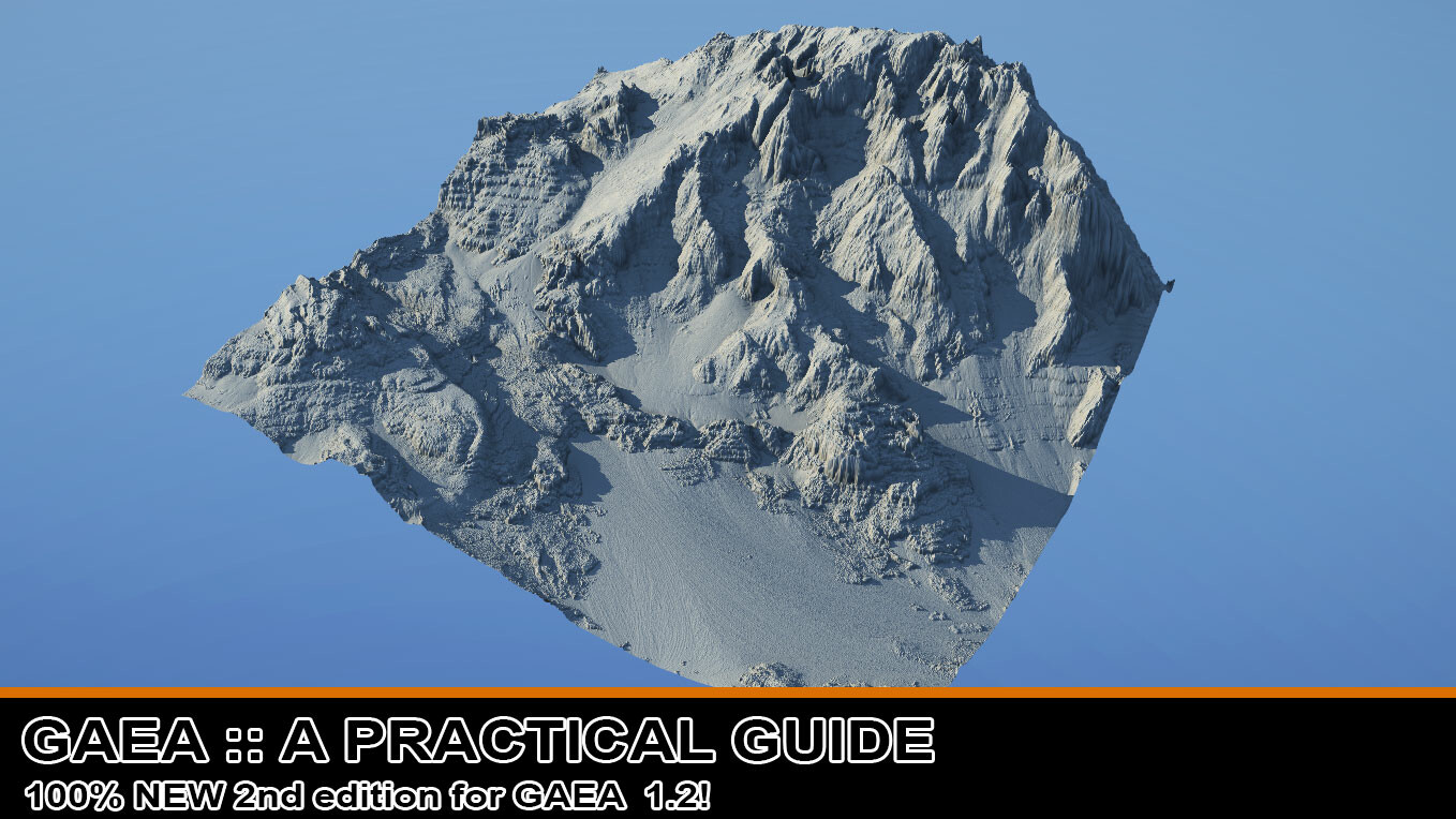 ArtStation - GAEA - A Practical Guide (Gaea Version 1.2 edition ...