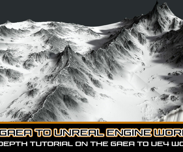 ArtStation - The Gaea to Unreal Engine Workflow | Tutorials