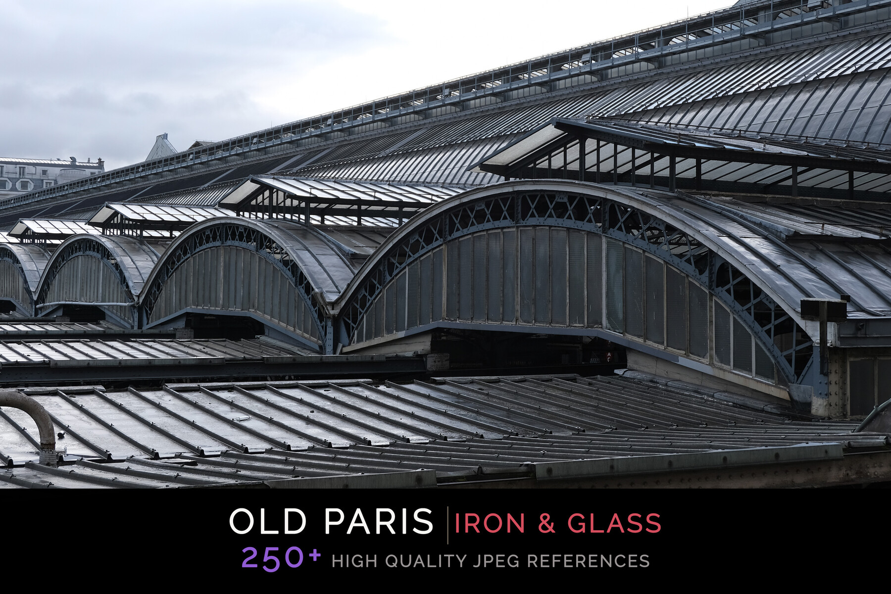 ArtStation - OLD PARIS Iron & Glass Architecture | Resources