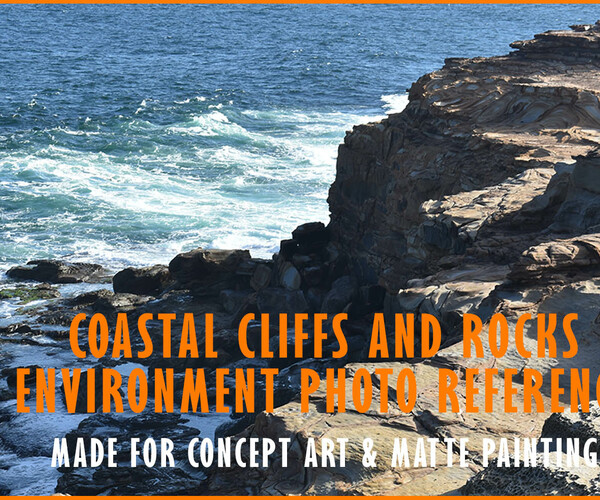 ArtStation - Photo Reference Pack - Coastal Rocks Nature & Ocean Cliffs ...