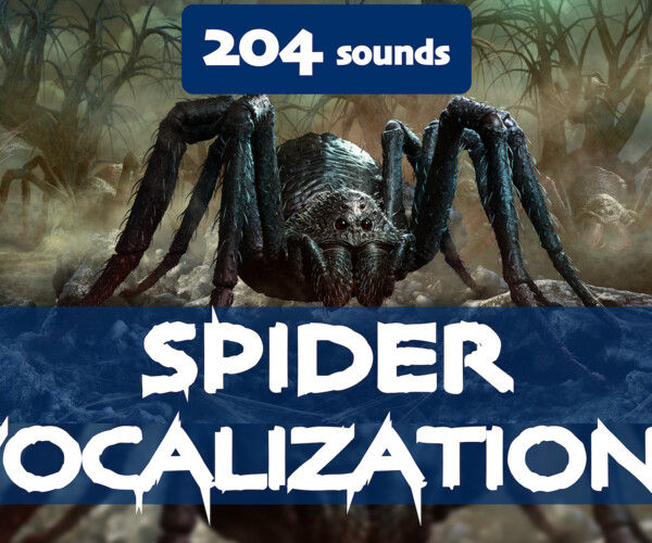 ArtStation - Spider Vocalizations | Game Assets