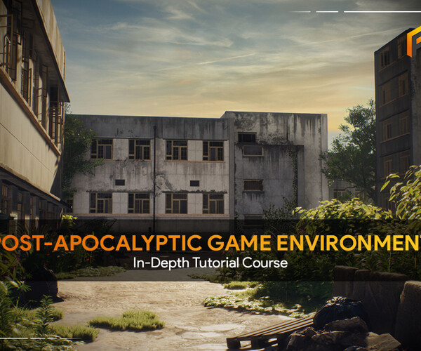 ArtStation - Post-Apocalyptic Game Environment - In-Depth Tutorial ...