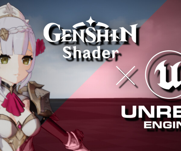 ArtStation - Genshin Impact Character Shader for Unreal Engine | Resources