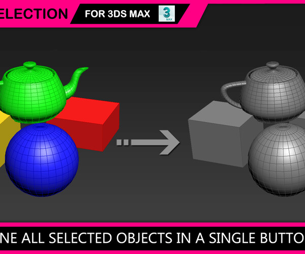 ArtStation - 3DS Max - Quick Merge Selection | Resources