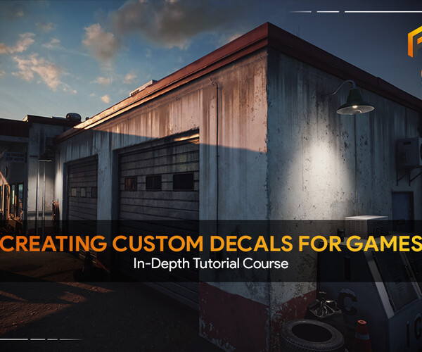 ArtStation - Creating Custom Decals for Games ︱ In-Depth Tutorial Course | Tutorials