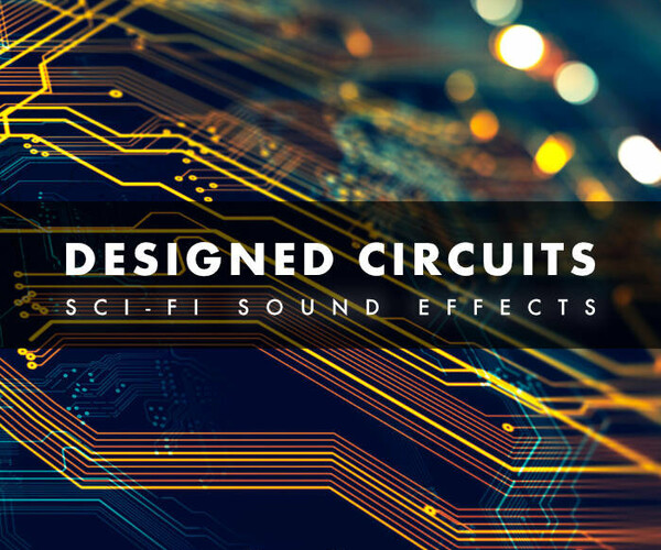 ArtStation - Sci-Fi Sound Effects - Designed Circuits | Game Assets