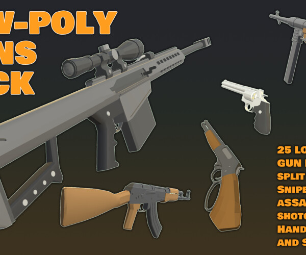 ArtStation - Low-Poly Guns Pack | Game Assets