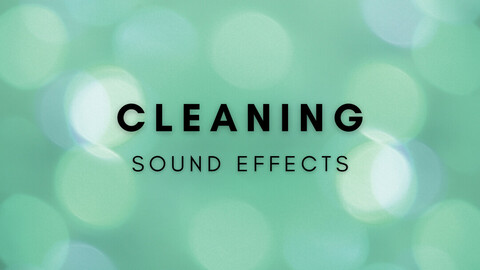 ArtStation - Cleaning Sound Effects | Game Assets