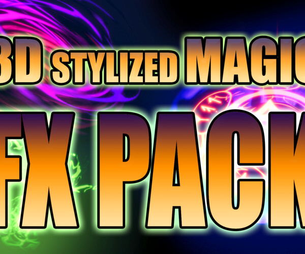 ArtStation - Stylized Magic FX PACK (Unity) | Game Assets