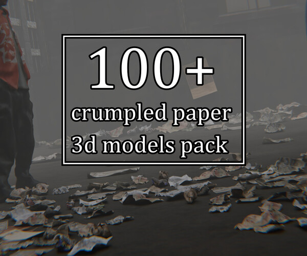 ArtStation - 100+ crumpled paper 3d models pack | Resources