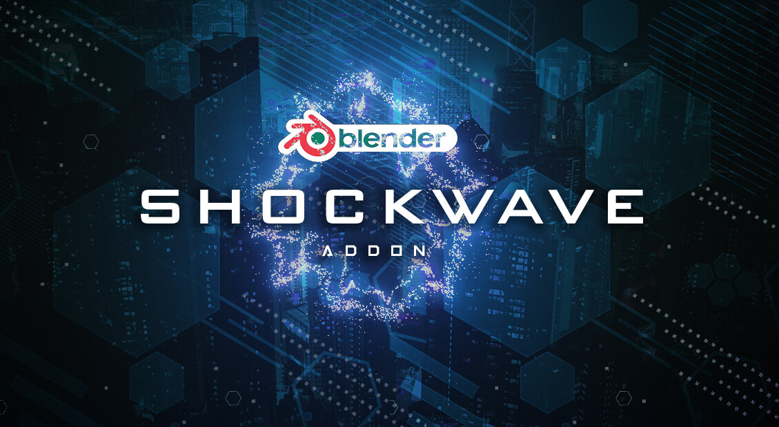 ArtStation - Shockwave - Blender Addon | Resources