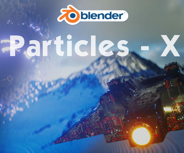 ArtStation - Particles - X Pro Blender Addon | Resources