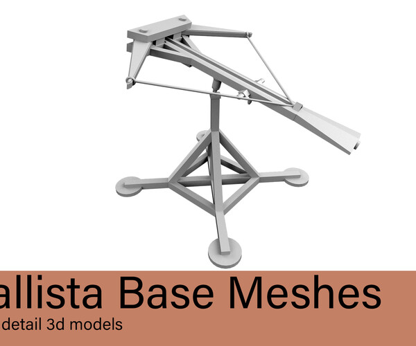 ArtStation - 6 Balista Base Meshes Collection 3d models-max.fbx.obj ...