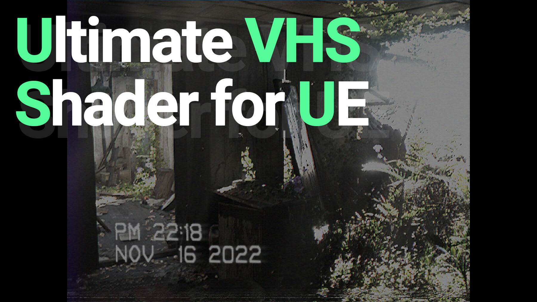 ArtStation - Ultimate VHS Shader for Unreal Engine | Game Assets