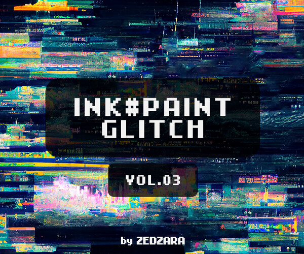 ArtStation - Glitch - INK_PAINT - Textures VOL.o3 // Generated Overlay ...