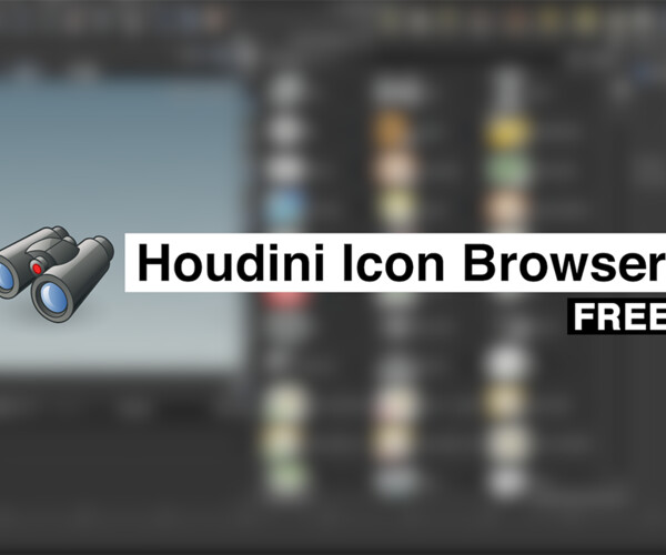 ArtStation - Houdini Icon Browser - FREE | Resources